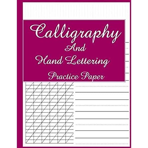 Calligraphy And Hand Lettering Practice Paper: Modern Calligraphy Slant ...
