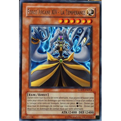 Carte YU-GI-OH LODT-FR014 Force Arcane Xiv - La Tempérance NEUF FR | Rakuten