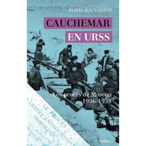 Cauchemar En Urss - Les Procès De Moscou 1936-1938 | Rakuten