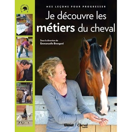 Cheval Star : Je Découvre Les Métiers Du Cheval - Mes Leçons Pour ...