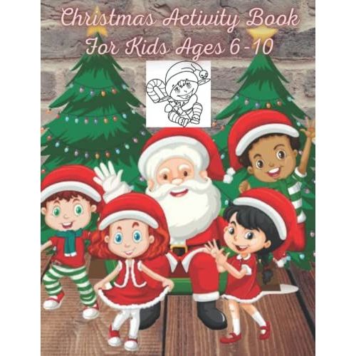 Christmas Activity Book for Kids Ages 6-10: Stocking Stuffers for Kids ...