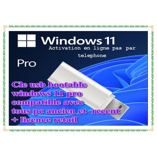 Clé USB Bootable Windows 11 pro pour PC Ancien et Récent + licence Retail | Rakuten