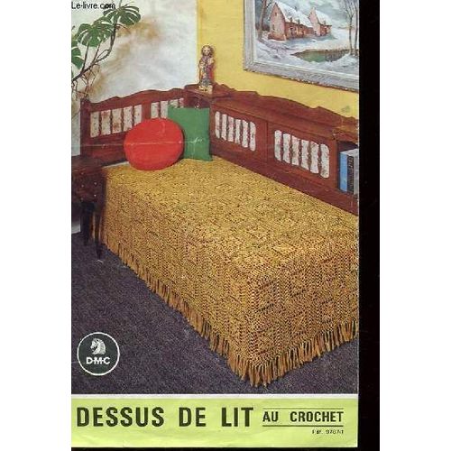 Brochure - Dessus de Lit Au Crochet + Revue Ouvrage Au Crochet N°15 ...