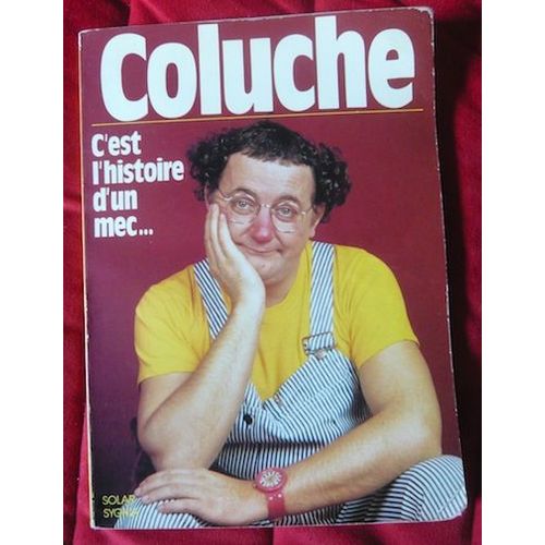 Coluche C’est l’histoire d’un mec - BD et humour | Rakuten