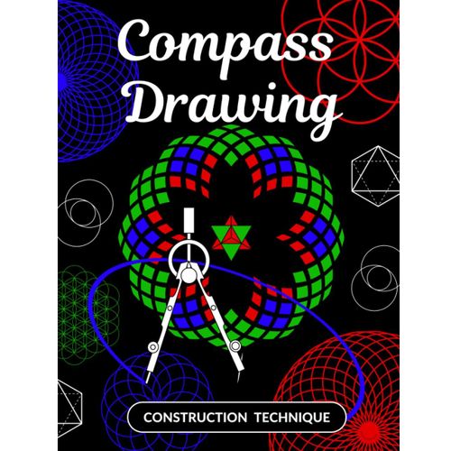 Compass Drawing Construction Technique: How to Draw with a Compass for ...