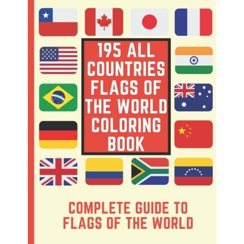 Complete guide to flags of the world 195 All countries flags of the ...