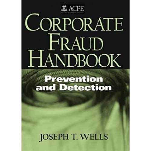 Corporate Fraud Handbook: Prevention And Detection | Rakuten Corporate Fraud Handbook: Prevention And Detection | Rakuten