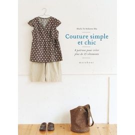 Couture Simple Et Chic - 8 Patrons Pour Créer Plus De 25 Vêtements ...