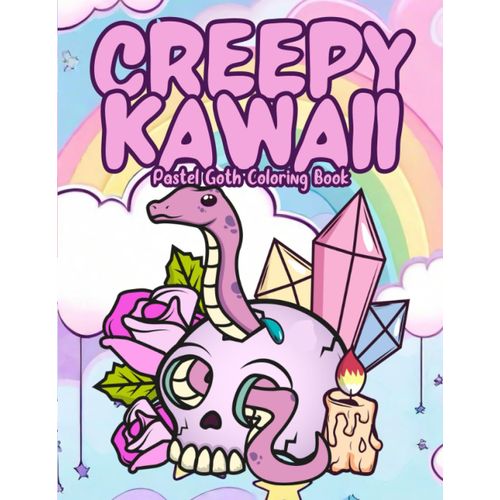 Creepy Kawaii Pastel Goth Coloring Book: Spooky Kawaii Cute And Creepy ...