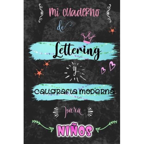 Cuaderno de Lettering y caligrafía para niños.: Libreta punteada de ...