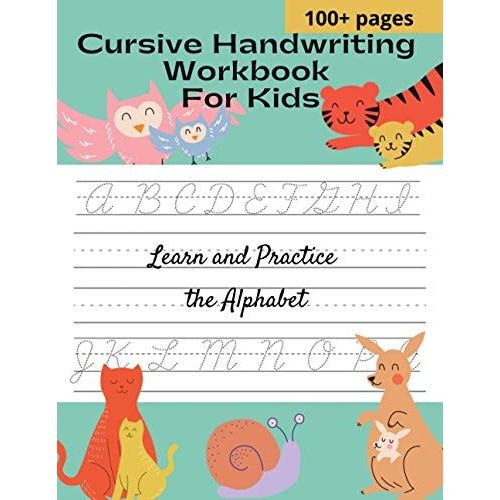 Cursive Handwriting Workbook for Kids: Cursive Letter Tracing Book ...