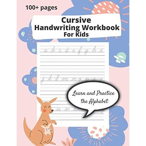Cursive Handwriting Workbook for Kids: Cursive Letter Tracing Book ...