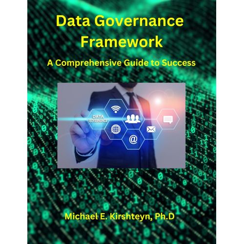 Data Governance Framework. A Comprehensive Guide To Success. | Rakuten