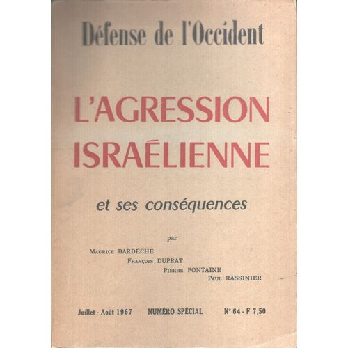 Défense de l'Occident n°64 : l'agression israélienne et ses ...