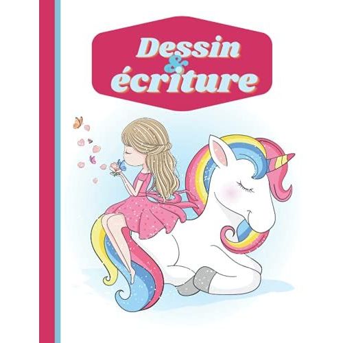 Dessin et écriture: Carnet Dessin et écriture LICORNE & PRINCESSE ...