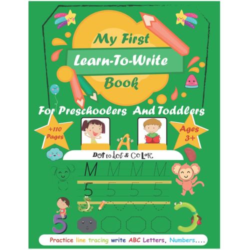 My first learn-to-write Book for Preschoolers and toddlers ages 3 ...