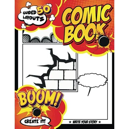 Draw Your Own Comic: Blank Comic Book Layout Pages with a Variety Of ...