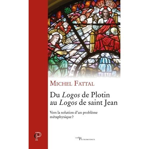 Du Logos De Plotin Au Logos De Saint Jean | Rakuten