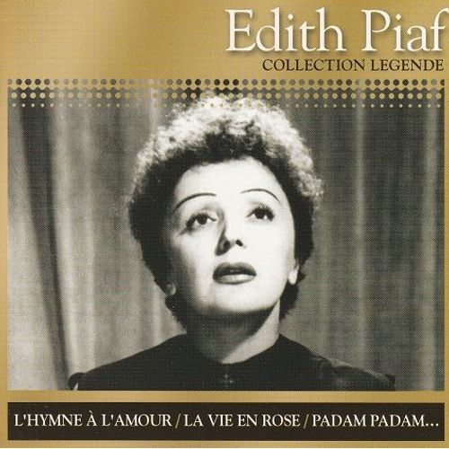 Edith piaf cd collection légende (l'hymne à l'amour, la vie en rose ...