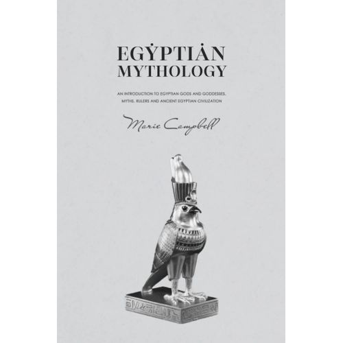 Egyptian Mythology: An Introduction To Egyptian Gods And Goddesses ...
