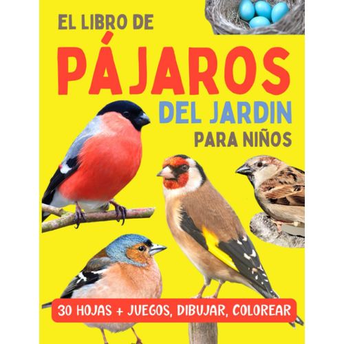 El libro de pájaros del jardin para niños: Guía y actividades sobre ...