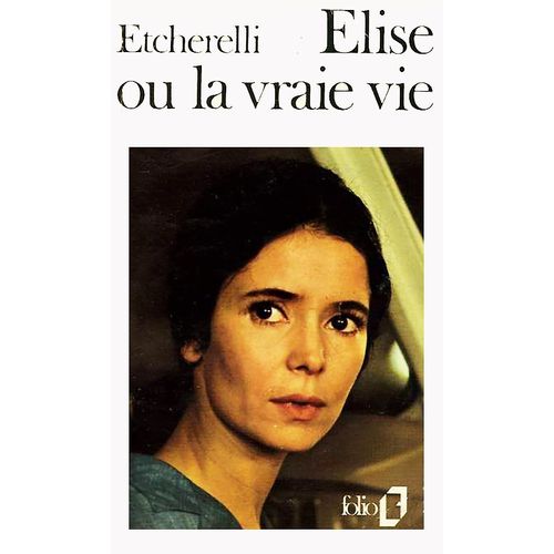 Elise ou la vraie vie - Littérature | Rakuten