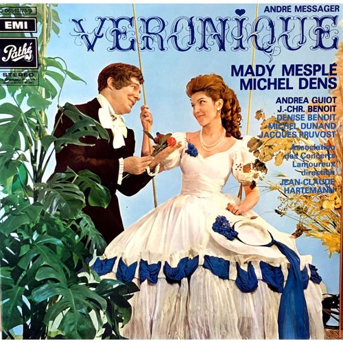 Emi 2C 061-10175 - " VÉRONIQUE " - (André Messager) : Mady Mesplé ...