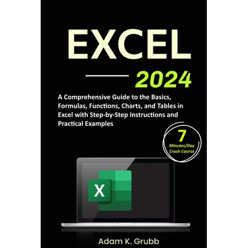 Excel A Comprehensive Guide To The Basics Formulas Functions Charts And Tables In Excel