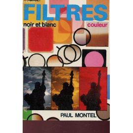 Filtres Noir Et Blanc- Couleur / 2e Edition. | Rakuten