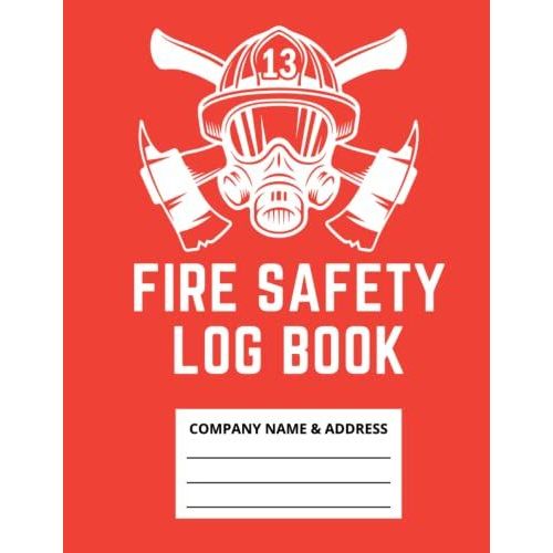 Fire Safety LogBook: Fire Alarm Testing Log Book | Fire Inspection And ...