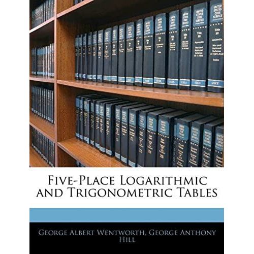 Five-place Logarithmic And Trigonometric Tables | Rakuten Five-place Logarithmic And Trigonometric Tables | Rakuten