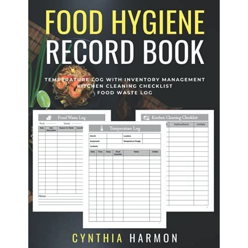 Food Hygiene Record Book: Food Hygiene Temperature Record Log Book For ...