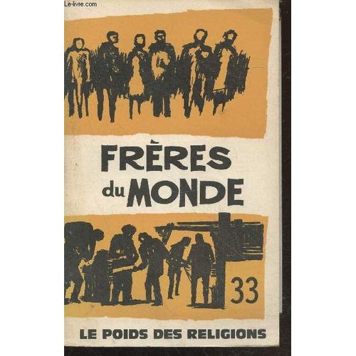 Frères du Monde n°33 : Le poids des religions. Sommaire : Le Plan ...