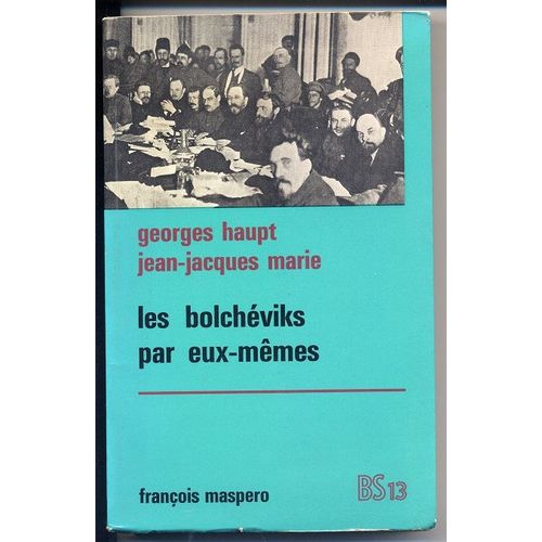 LES BOLCHEVIKS PAR EUX MEMES - Histoire, actualité, politique | Rakuten