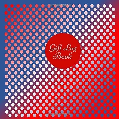 Gift Log Book: A Present Receipt Journal All Occasions (personal ...