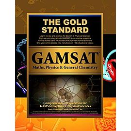 Gold Standard Gamsat Maths, Physics & General Chemistry: Gamsat ...