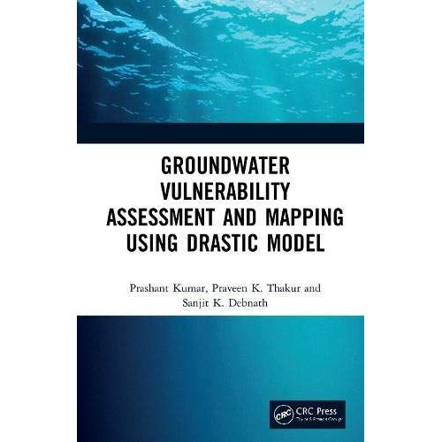 Groundwater vulnerability assessment and mapping using drastic model ... Groundwater vulnerability assessment and mapping using drastic model ...
