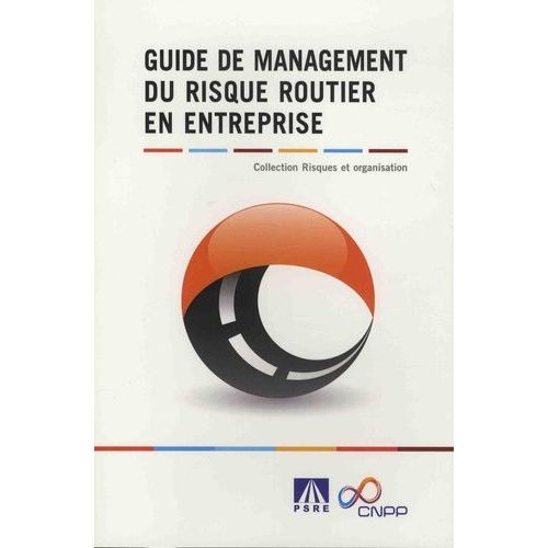 Guide De Management Du Risque Routier En Entreprise - Pour Une ...
