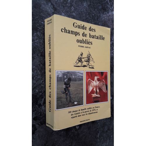 Guide Des Champs De Bataille Oubliés | Rakuten