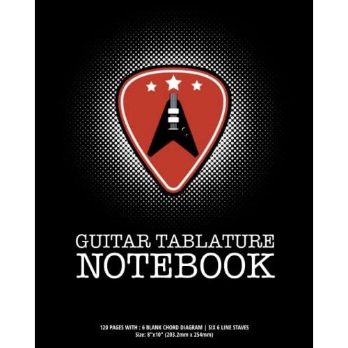 Guitar Tablature Notebook: Guitar Blank Chord Diagrams and Line Staves ...