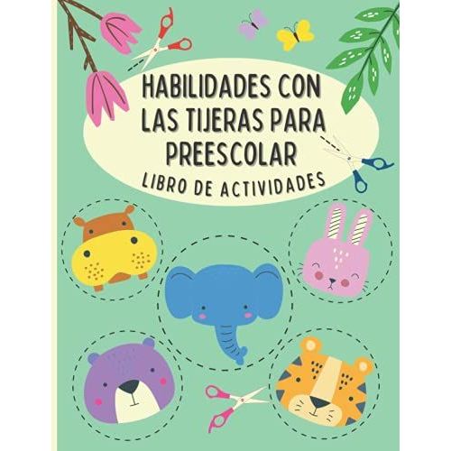 HABILIDADES CON LAS TIJERAS PARA PREESCOLAR LIBRO DE ACTIVIDADES ...