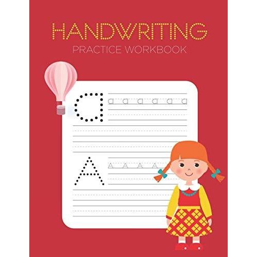 Handwriting Practice Workbook: Alphabet Handwriting Letter Tracing Book ...