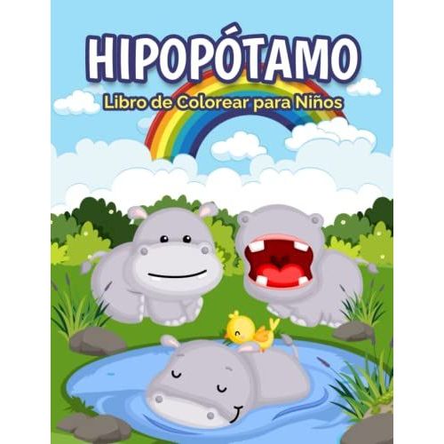 Hipopótamo Libro de Colorear para Niños: Libro para colorear de ...
