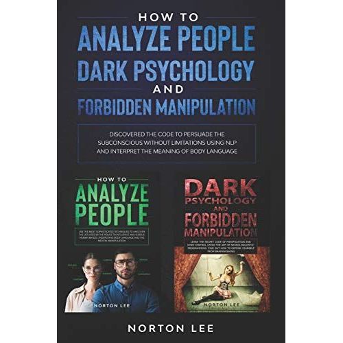 How to Analyze People, Dark Psychology and Forbidden Manipulation ...