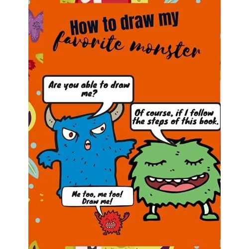 How to draw my favorite monsters: How to Draw Friendly Monsters Step by ...