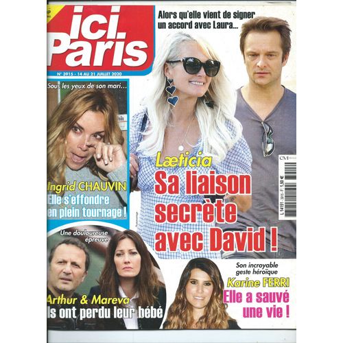 Ici Paris 14/07/2020 Laeticia Hallyday, Ingrid Chauvin, Arthur, Ferri ...