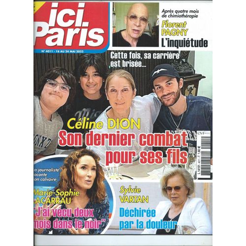 Ici paris 18/05/2022 céline dion, florent pagny, vartan, bruce ...
