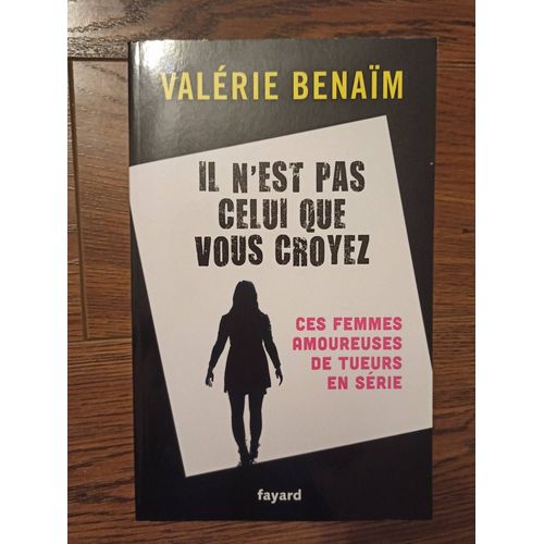 Il N'est Pas Celui Que Vous Croyez - Le Syndrome Bonnie And Clyde | Rakuten