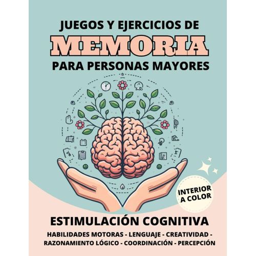 Juegos y Ejercicios de MEMORIA para Personas Mayores. Estimulación Cognitiva: Pasatiempos para ...