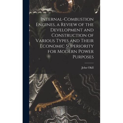 Internal-combustion Engines, a Review of the Development and ...